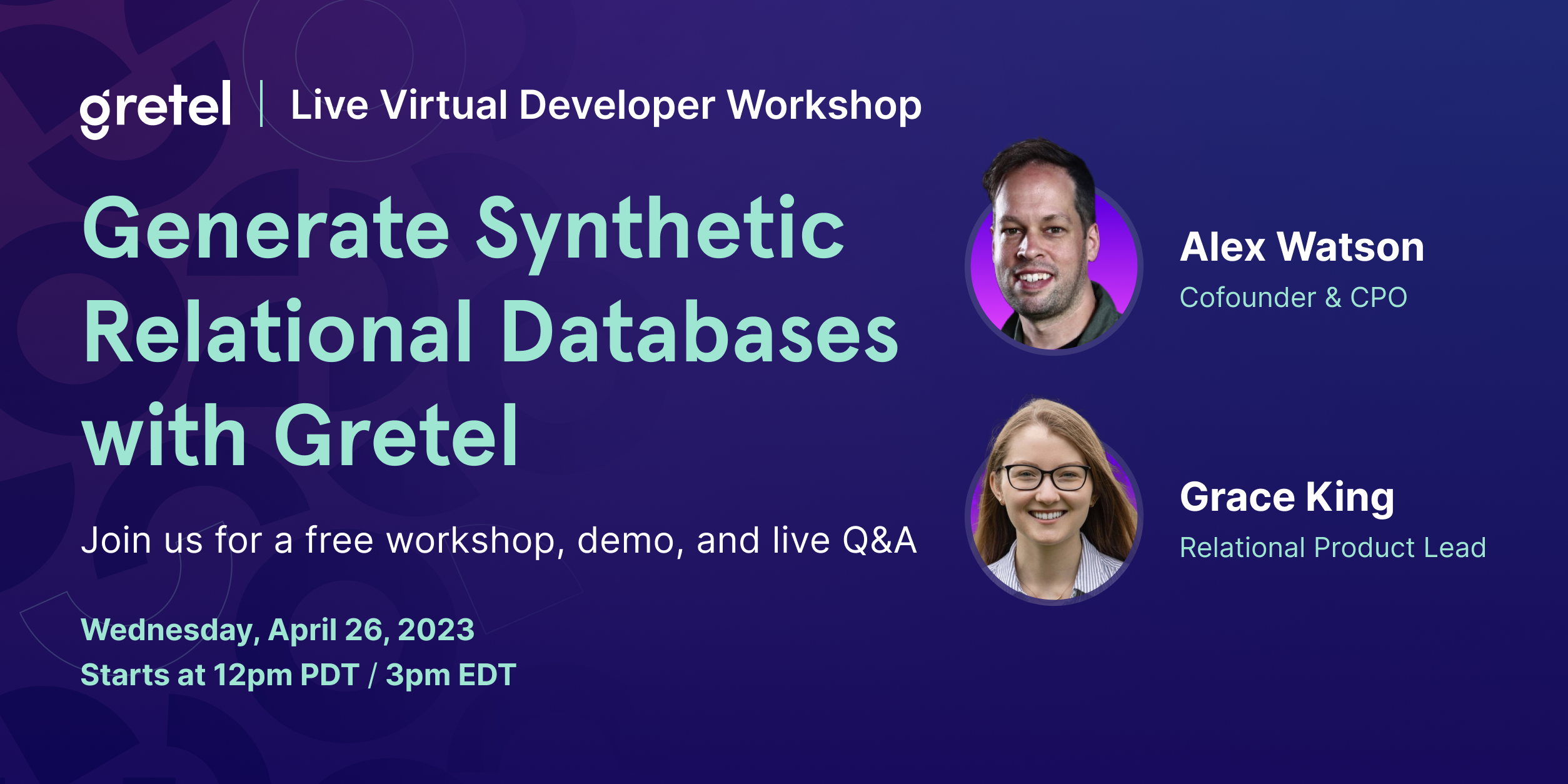 Workshop: Synthesize Relational Databases with Gretel Workshop: Synthesize Relational Databases with Gretel
